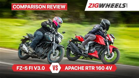 Yamaha FZ S Fi Vs TVS Apache RTR 160 4V Comparison Review 50 OFF
