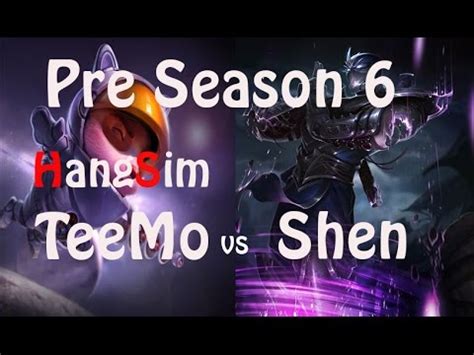 티모1위 항심 티모 vs 쉔 시즌6 총검티모 Season 6 Hangsim Teemo vs Shen Patch 5 22
