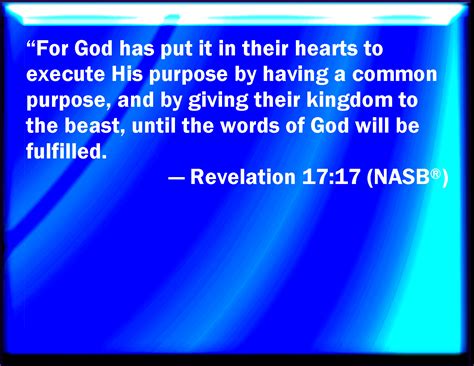 Revelation For God Has Put In Their Hearts To Fulfill His Will