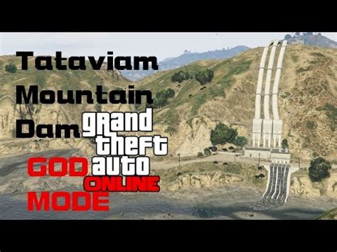 GTA V Online Tataviam Mountain Dam Wallbreach ᴴᴰ YouTube
