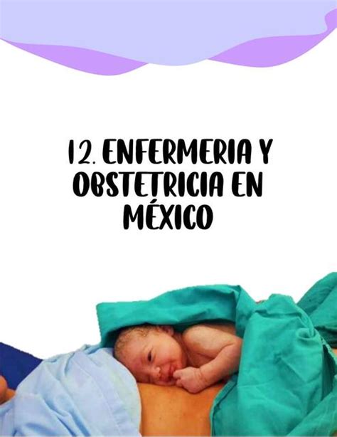 Enfermer A Y Obstetricia En M Xico Liz Parra Udocz