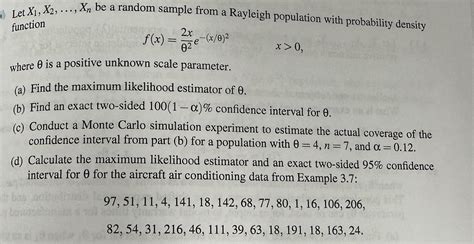 solved let x1 x2 … xn be a random sample from a rayleigh