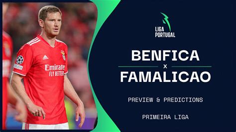 Watch Benfica Vs Famalicao Online Live Stream Today S Primeira Liga