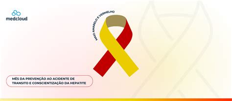 Maio vermelho e amarelo conscientização em pauta Blog Medcloud
