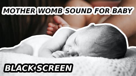 Mother Womb Soothing Sound For Sleeping Baby White Noise For Baby To