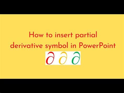 How To Insert Partial Derivative Symbol In Powerpoint Youtube