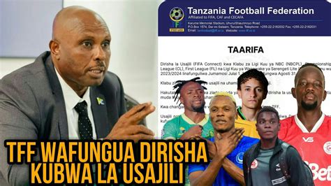 TFF Wafungua Dirisha Kubwa La Usajili 2023 2024 Wachezaji 5 Wasajiliwa