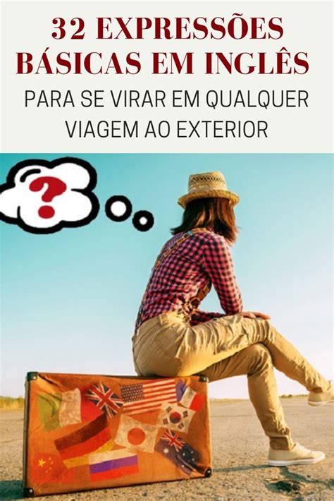 Express Es B Sicas Em Ingl S Para Viagem Para Se Virar Em Qualquer