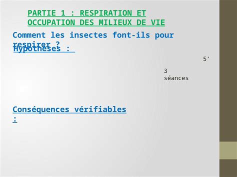 PPT PARTIE 1 RESPIRATION ET OCCUPATION DES MILIEUX DE VIE Comment