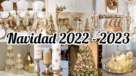 Tendencias Navideñas 2022 2023 Color Dorado Ideas Elegantes Para