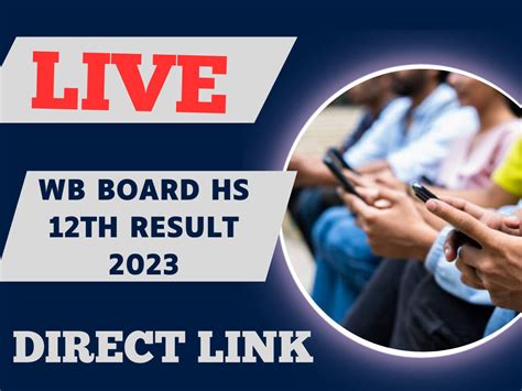 Wbresults Nic In WBCHSE West Bengal HS 12th Result 2023 WB HS 12th
