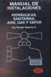 MANUAL DE INSTALACIONES HIDRAULICAS SANITARIAS AIRE GAS Y VAP OR