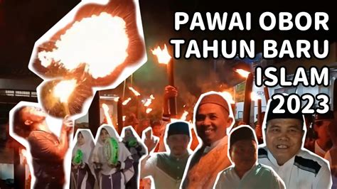 Part Pawai Obor Peringatan Tahun Baru Islam Muharram H