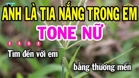 Karaoke Anh L Tia N Ng Trong Em Tone N Nh C S Ng Karaoke B Ch