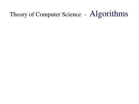 ppt theory of computer science algorithms powerpoint presentation free download id 1779691