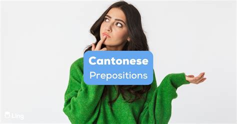 Cantonese Prepositions Complete Guide With Examples Ling App