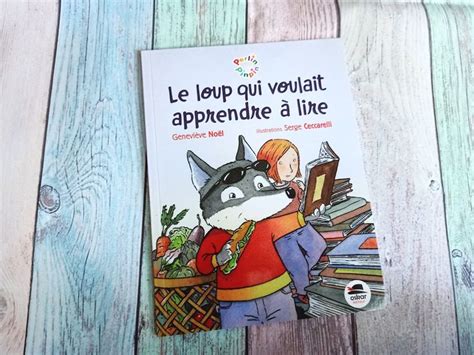 Le Loup Qui Voulait Apprendre A Lire Livre Ado Livre Jeunesse Loup