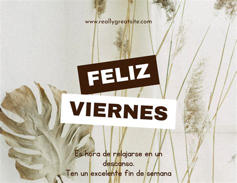 Feliz Viernes Citas Mensajes Y Imagenes