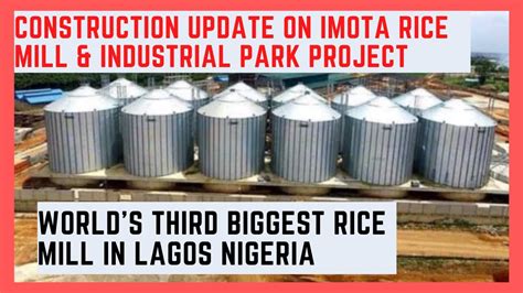 The Lagos State Multi Billion Naira Rice Mill Project Imota Rice Mill