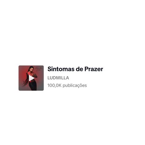 Upload Ludmilla on Twitter O áudio de Sintomas De Prazer alcançou a