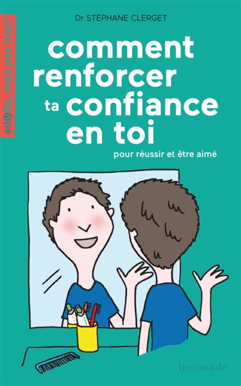 12 phrases pour développer la confiance en soi des ados