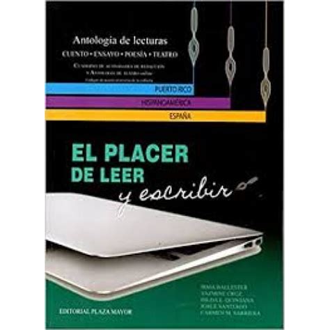 El Placer De Leer Y Escribir Ed Revisada