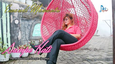 Lagu Manado Terbaru Sampe Hati Emaudi Mamentu Ernes