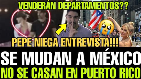 PEPISON COMPRA TERRENO EN MÉXICO NO SE CASARÁN EN PUERTO RICO