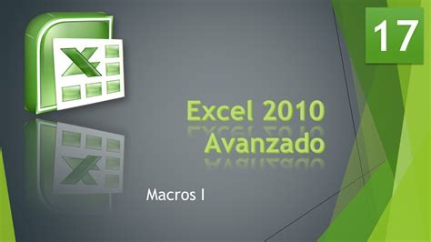 excel avanzado 2010 macros i vídeo 17 youtube