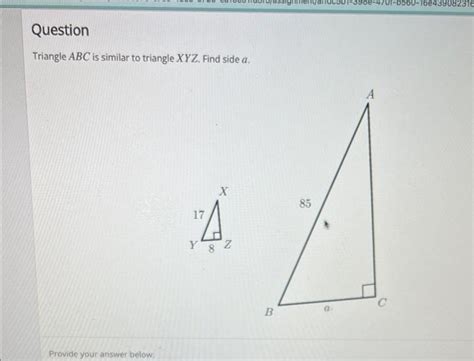 solved triangle abc is similar to triangle xyz find side a