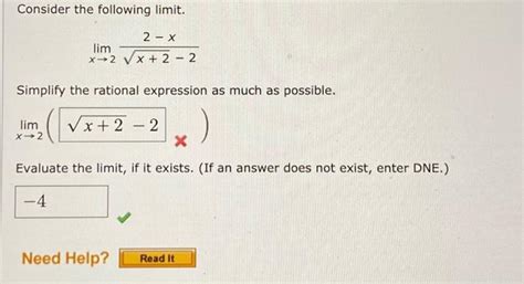 solved consider the following limit limx→2x 2−22−x simplify