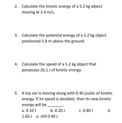 Solved Calculate The Kinetic Energy Of A Kg Object Chegg