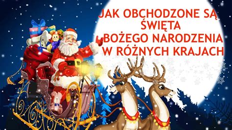 Jak Obchodzone S Wi Ta Bo Ego Narodzenia W R Nych Krajach Youtube