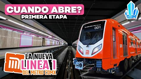 Cuando Abrira La L Nea Del Metro Cdmx Primera Etapa Youtube