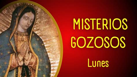 Misterios Gozosos Del Santo Rosario Aclamemos Con J Bilo Al Se Or