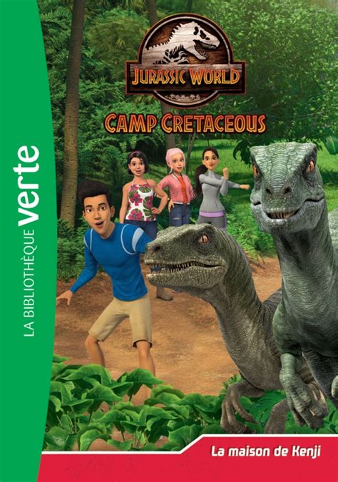 Jurassic World la colo du crétacé 11 La maison de Kenji hachette fr
