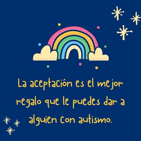 37 Frases Sobre El Autismo Para Reflexionar Y Pensar