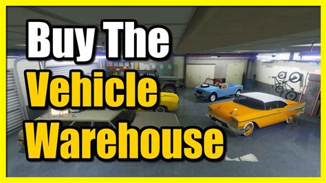 How To Buy A Vehicle Warehouse In GTA 5 Online Easy Tutorial YouTube