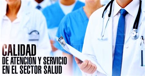 Calidad de Atención y Servicio en el Sector Salud Jornada