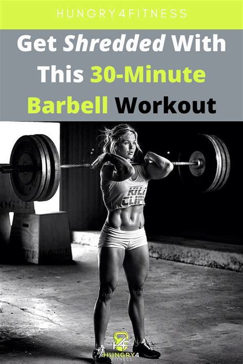 30 Minute Barbell Workout Barbell Workout Barbell Workout Routine