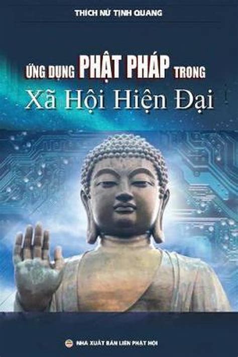 Ứng dụng Phật ph p trong x hội hiện đại Luận n Tiến sĩ Nghi n cứu T n