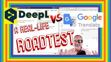 Deepl Vs Google Translate A Real Life Roadtest Youtube