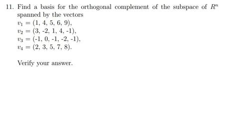 solved 11 find a basis for the orthogonal complement of the