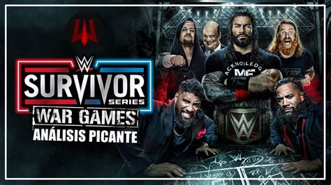 WWE Survivor Series WarGames 2022 Análisis Picante YouTube