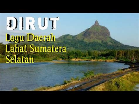 DIRUT LAGU DAERAH SUMATERA SELATAN YouTube