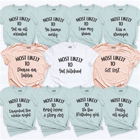 Bachelorette Party Shirt Most Likely To Shirt Birthday Matching Shirt