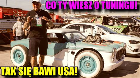 A CO WY WIECIE O TUNINGU Tak Się Bawi USA Czyli Łysy na Sema Show
