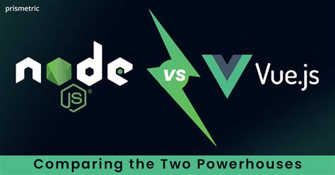 node js vs vue js framework a dynamic duo or fierce rivals