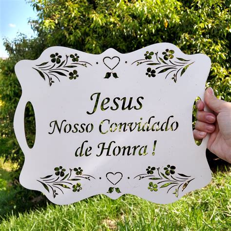 Placa Jesus Nosso Convidado De Honra Entrada De Igreja Branca