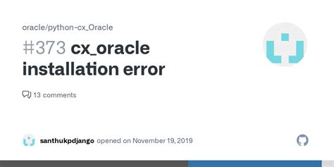 cx oracle installation error · issue 373 · oracle python cx oracle · github